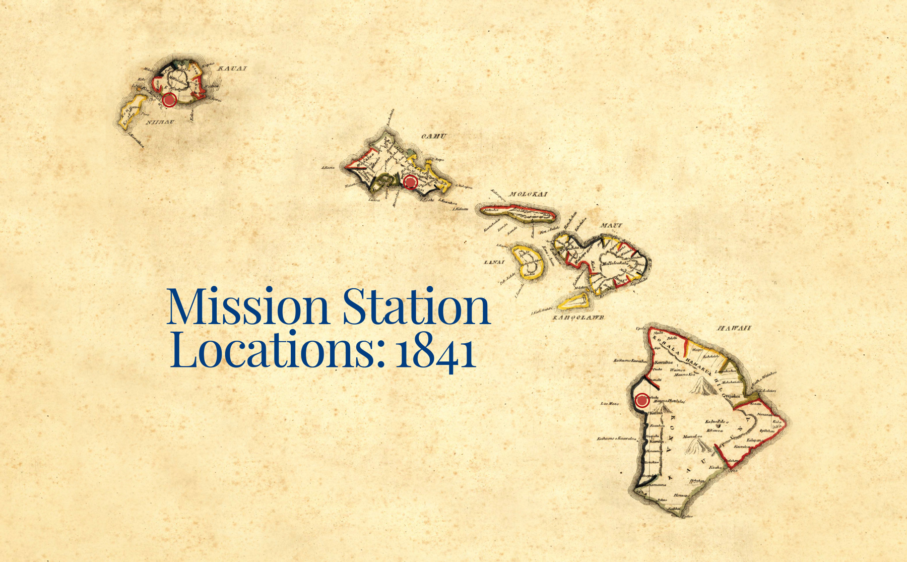 Mission Stations (1841) - Punahou School