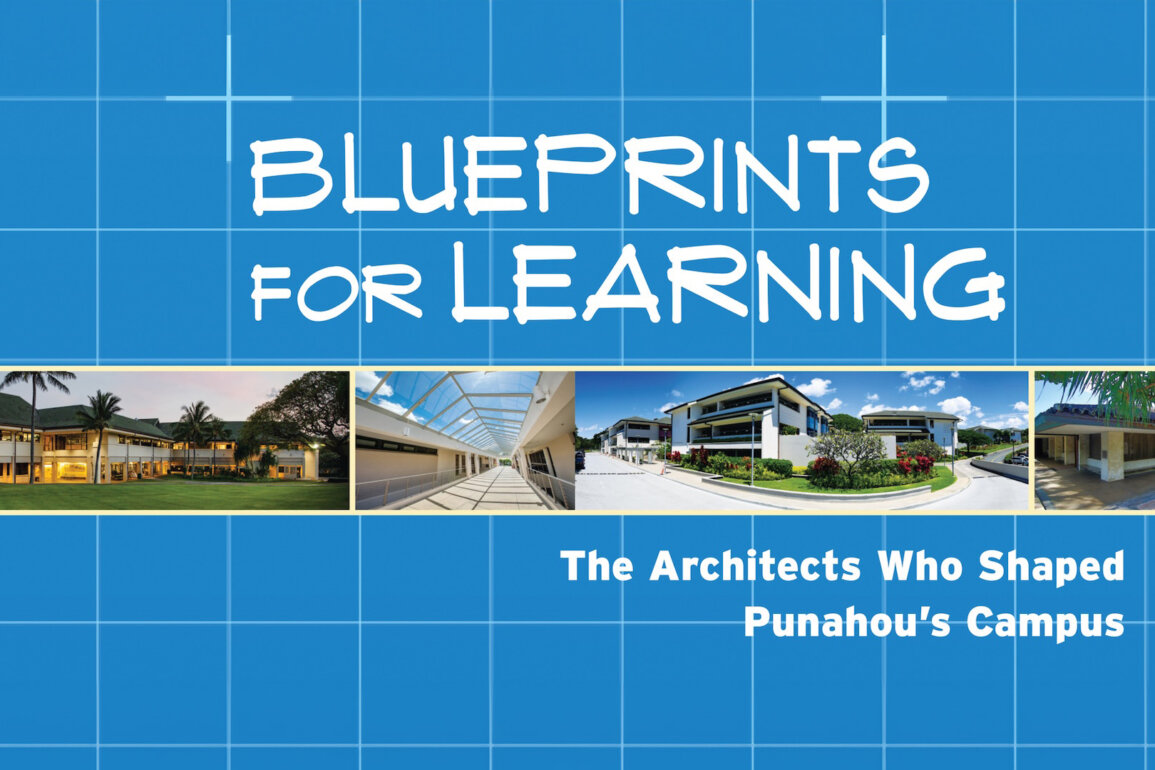 Our Home to Dream and Discover - Punahou School